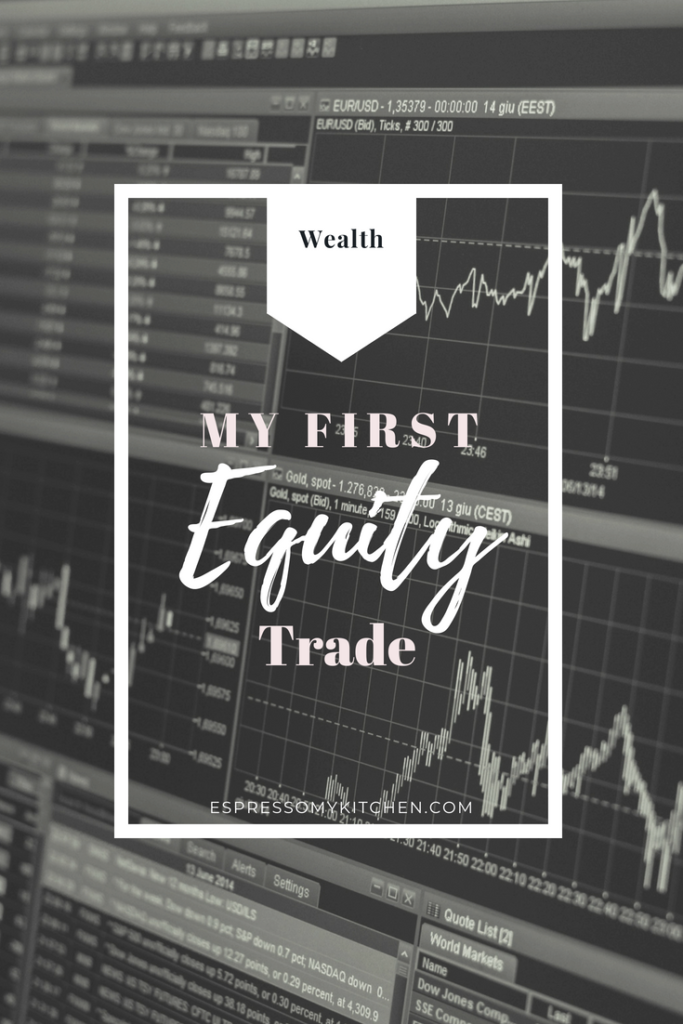 My First Equity Trade | Espresso My Kitchen